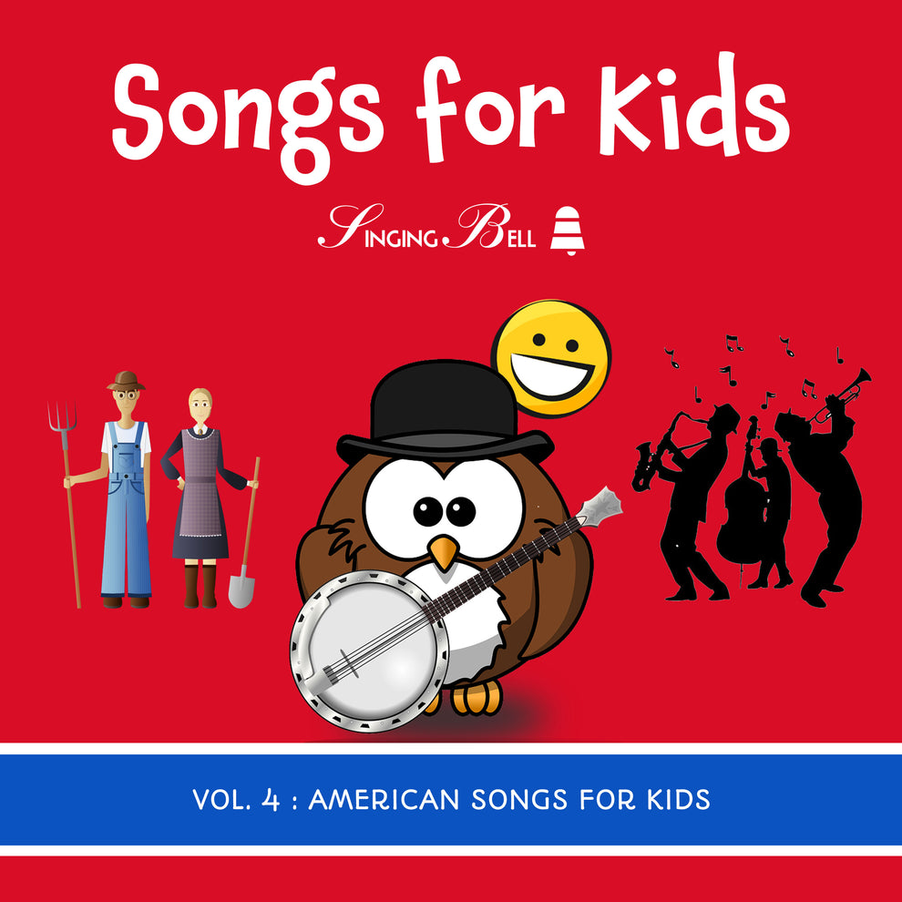 Songs for Kids Vol. 4: American Songs for Kids – Singing Bell Store